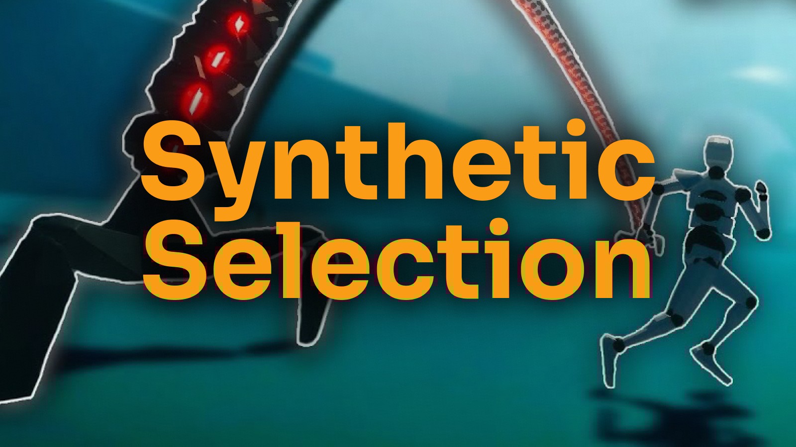 Synthetic Selection | Recess